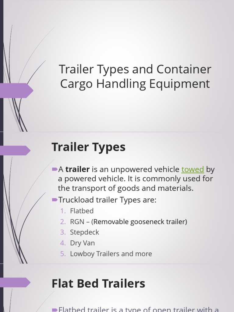 1 10 Trailer Types Pdf Trailer Vehicle Freight Transport