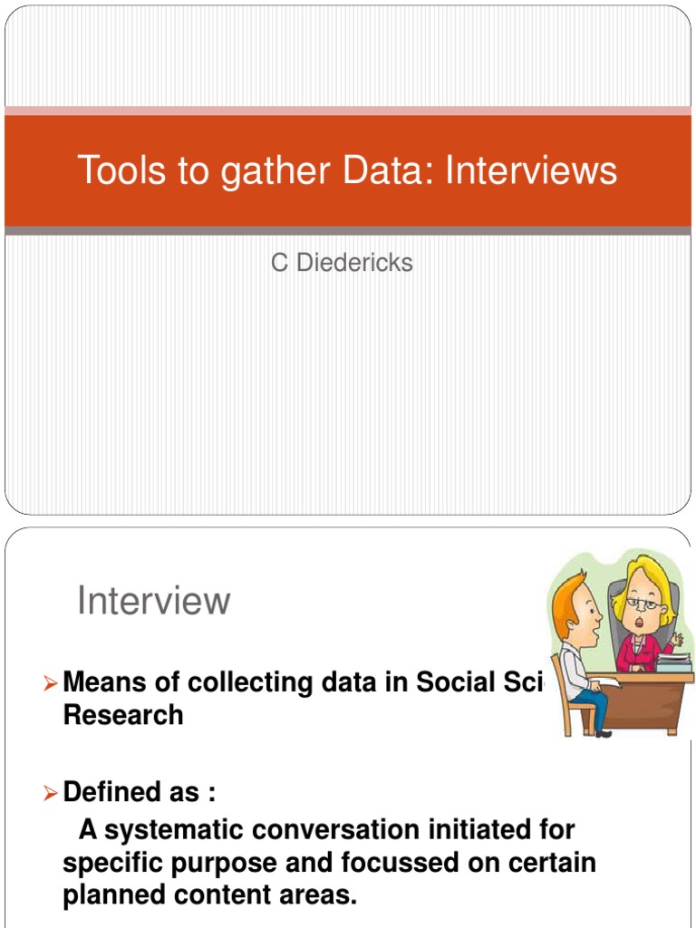 Tools To Gather Data - Interviews | PDF | Interview | Qualitative Research