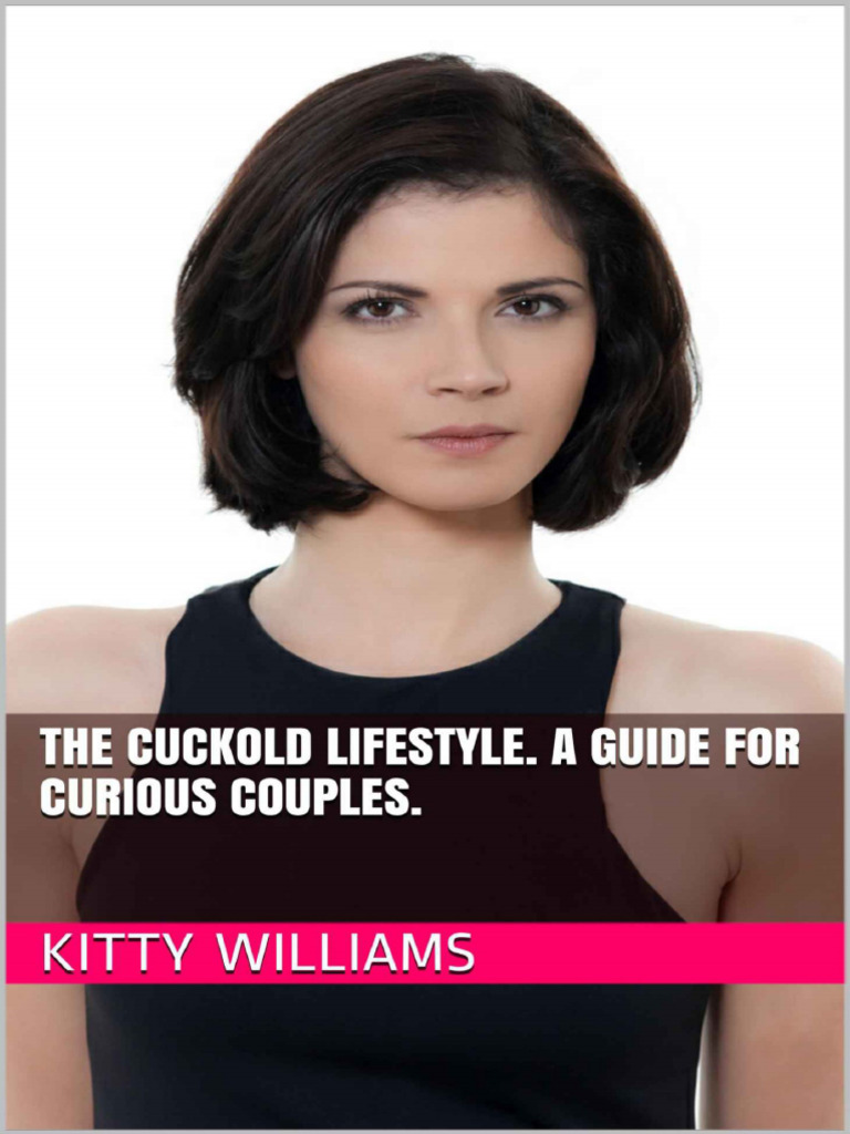 The Cuckold Lifestyle. A Guide - Kitty Williams | PDF | Infidelity | Jealousy