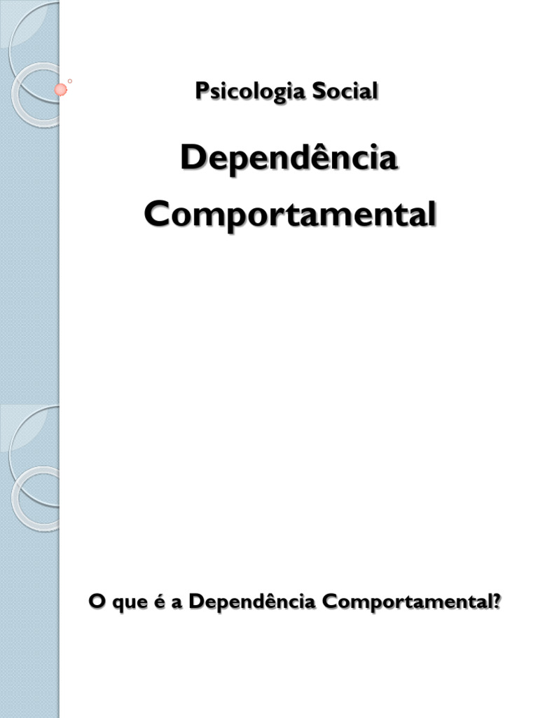 Psicologia Social - DePENDÊNCIA | PDF | Comportamento | Psicologia