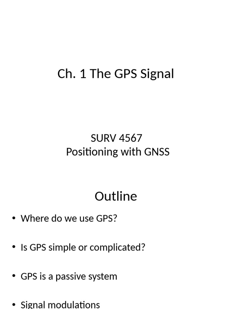 Surv 4567 Ch1 The Gps Signal-1 | PDF | Global Positioning System | Telecommunications Engineering