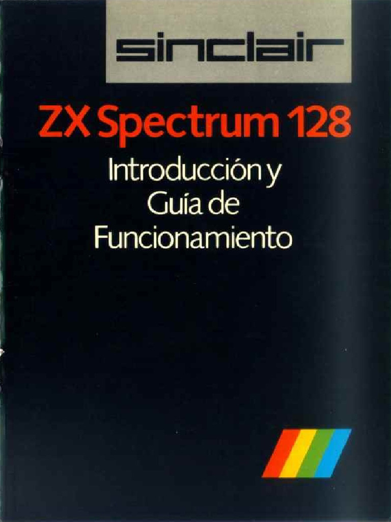ZX Spectrum 128k Introduccion y Guia de Funcionamiento | PDF