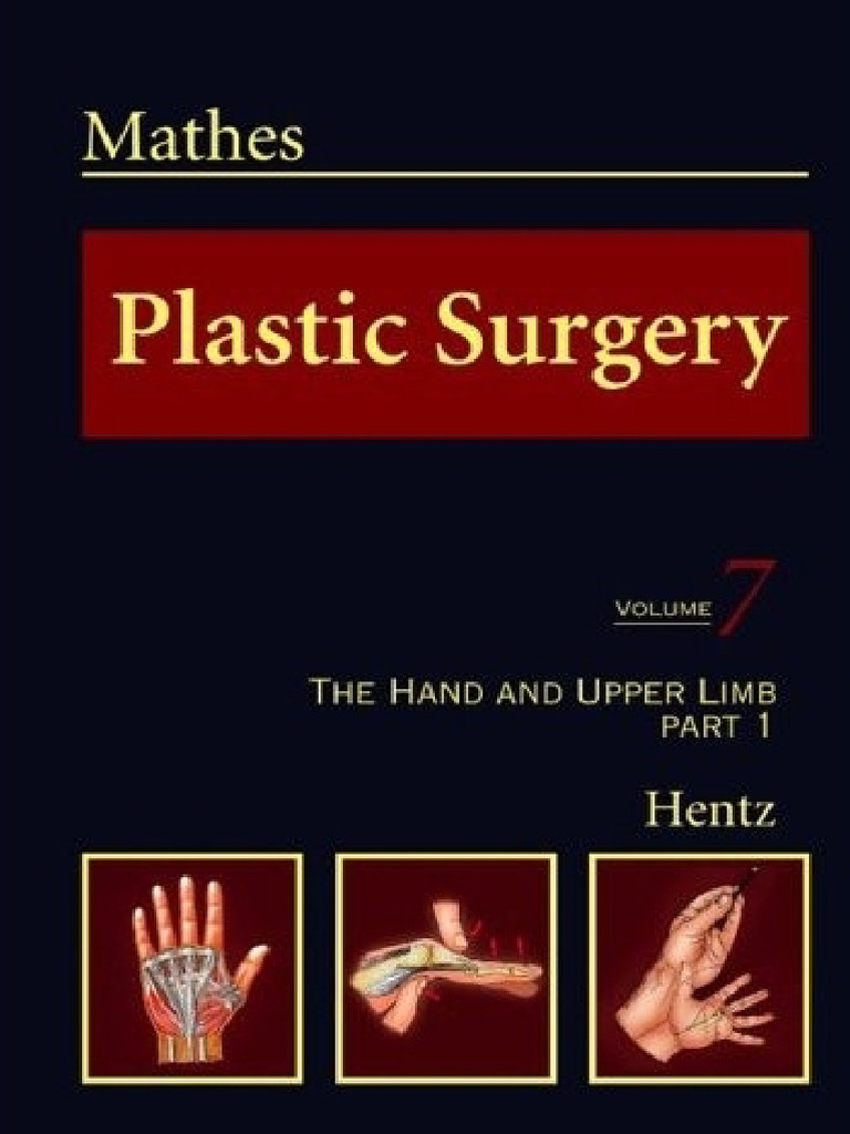 Plastic Surgery. Vol VII- The Hand and Upper Limb Part 1. Mathes SJ. 2a Ed. USA; Saunders ...