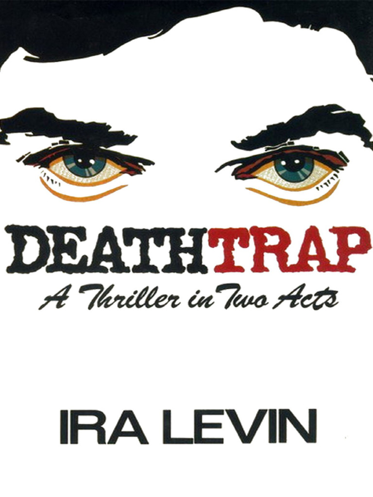 Deathtrap (Ira Levin (Levin, Ira) ) (Z-Library) | PDF