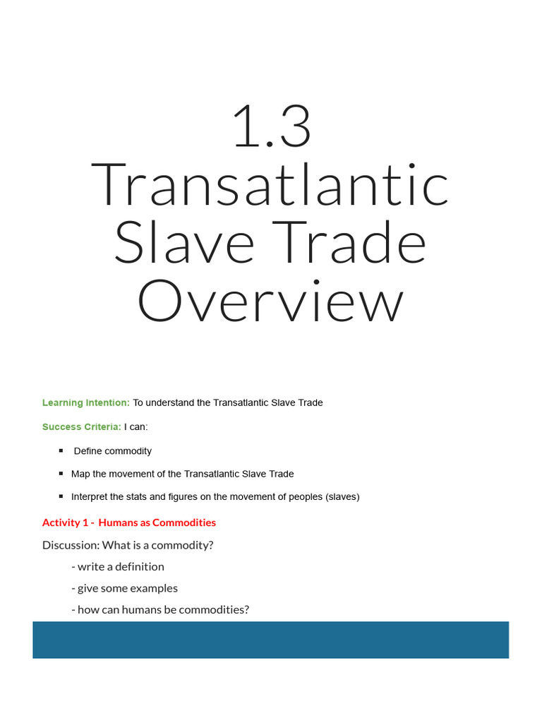 Year 10 History - 1.3 Transatlantic Slave Trade Overview | PDF