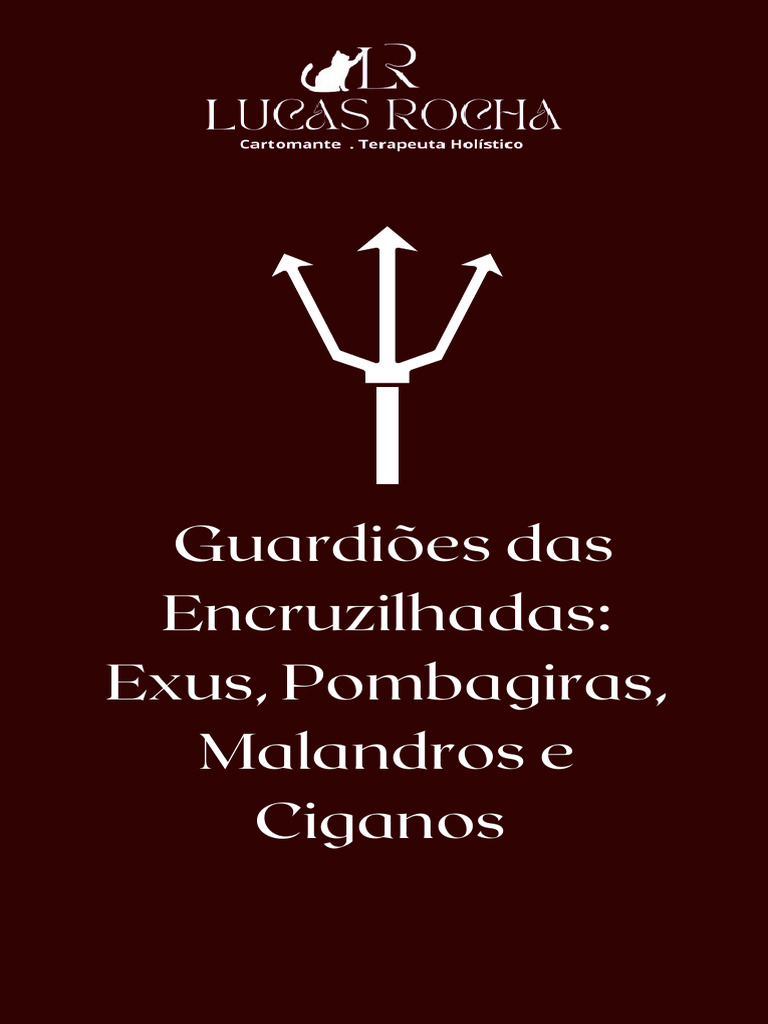 Guardiões Das Encruzilhadas Exus, Pombagiras, Malandros e Ciganos | PDF ...