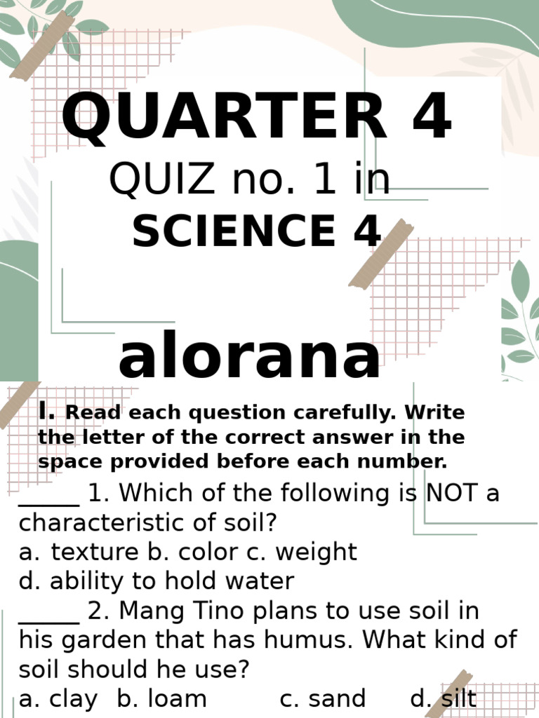 Science 4 Quiz: Soil Characteristics | PDF