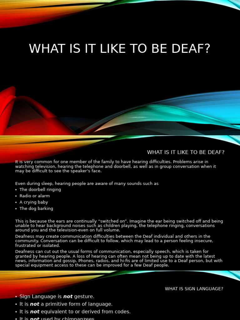 What is It Like to Be Deaf | PDF | Sign Language | Hearing Loss