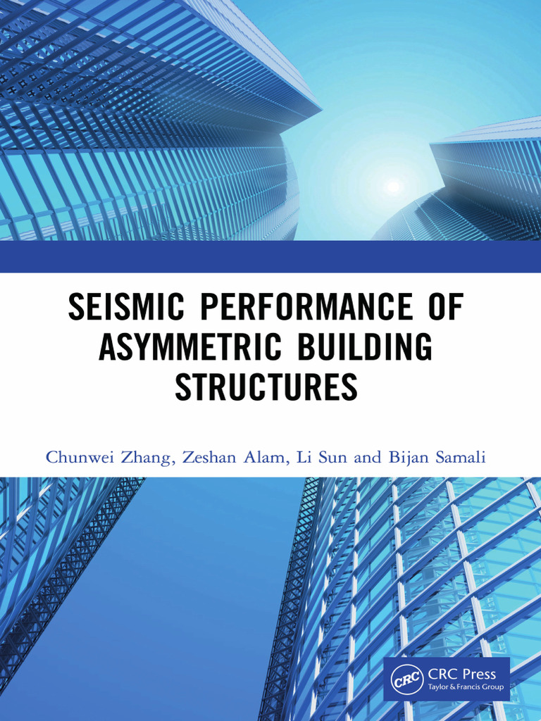 Chunwei Zhang - Seismic Performance of Asymmetric Building Structures-CRC Press (2020) | PDF ...
