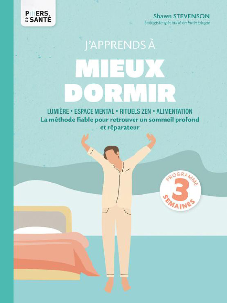 Shawn - Stevenson - 2022 - J Apprends - À - Mieux - Dormir | PDF | Sommeil | Cortisol