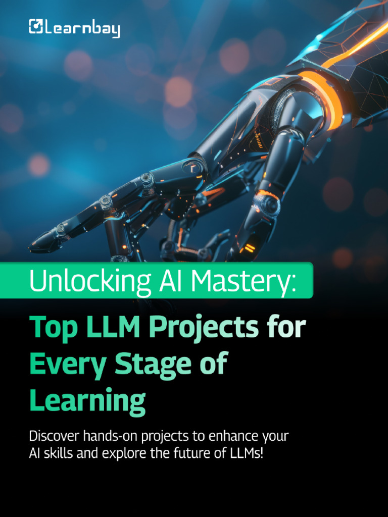 Top LLM Projects For Every Stage of Learning | PDF