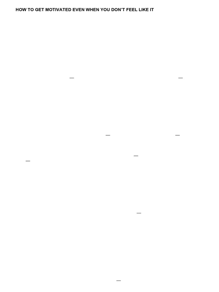 How To Get Motivated Even When You Don't Feel Like It | PDF ...