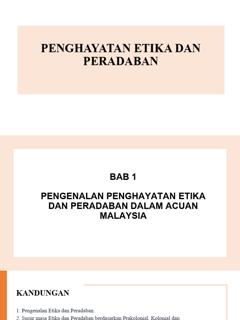 Bab 1 - Pengenalan Penghayatan Etika Dan Peradaban Dalam Acuan Malaysia ...
