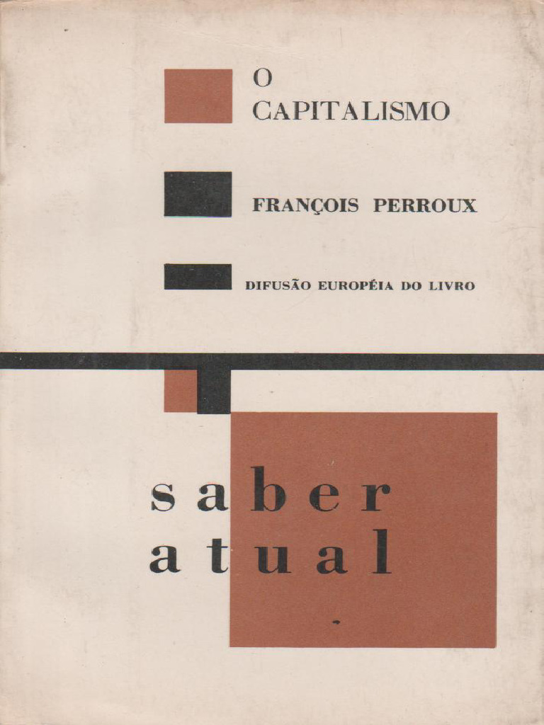 O Capitalismo (François Perroux) (Z-Library) | PDF