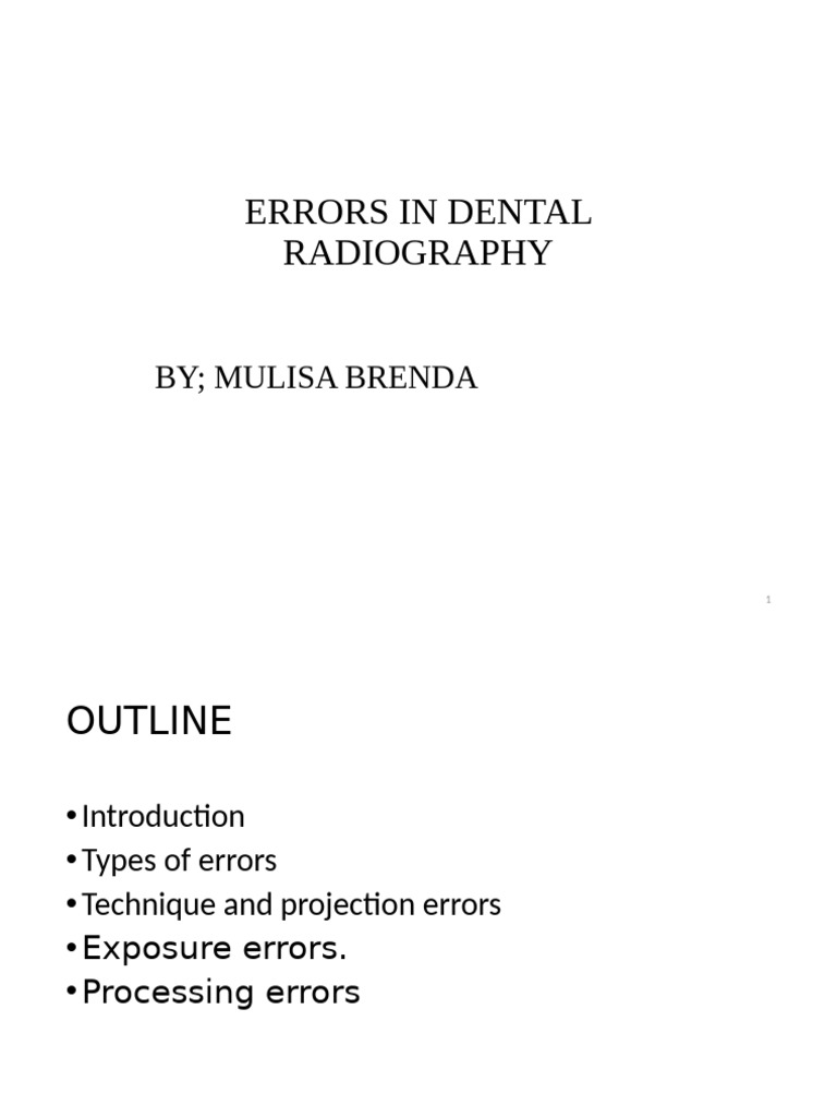 Errors in Dental Radiography-1-1 | PDF | Radiography | Exposure ...