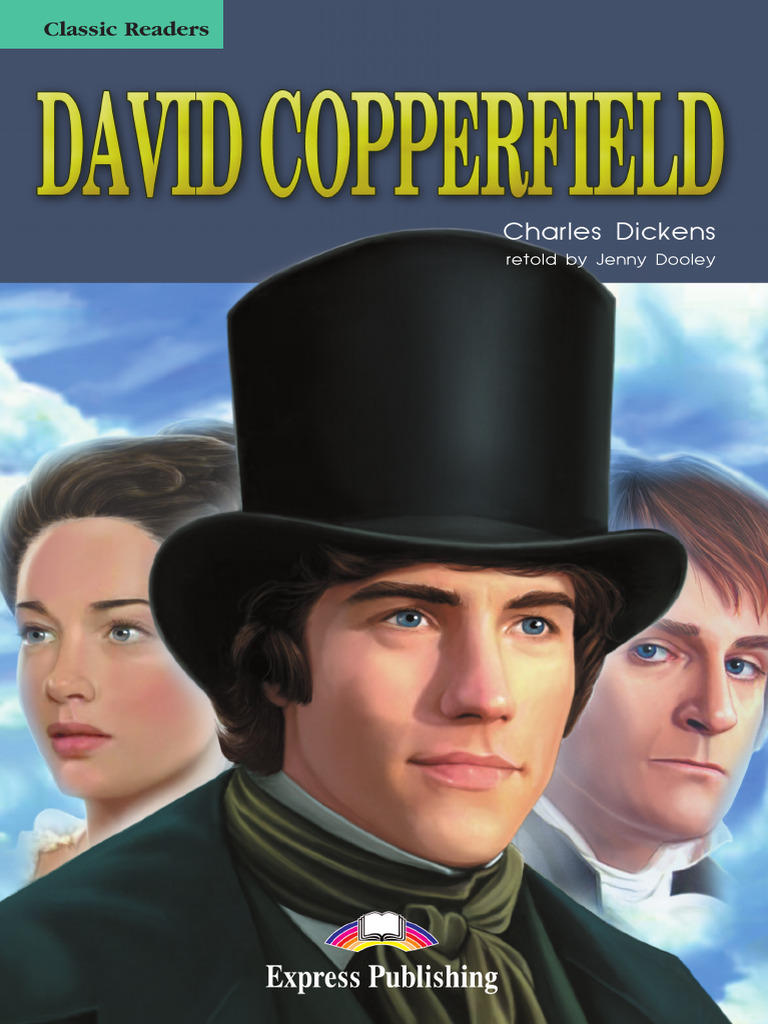 David Copperfield Classic | PDF | David Copperfield | Charles Dickens