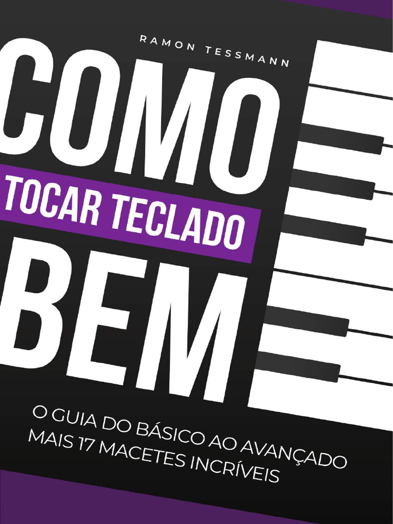 Como_tocar_Teclado_bem_ebook | PDF | Acorde (música) | Aprendizado