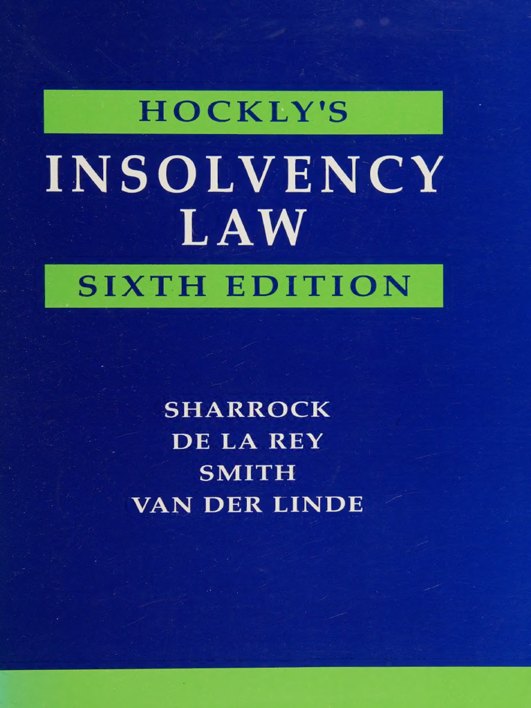 Hocklyʼs insolvency law -- Sharrock, Robert; De la Rey, E_ M_ Hockly's ...