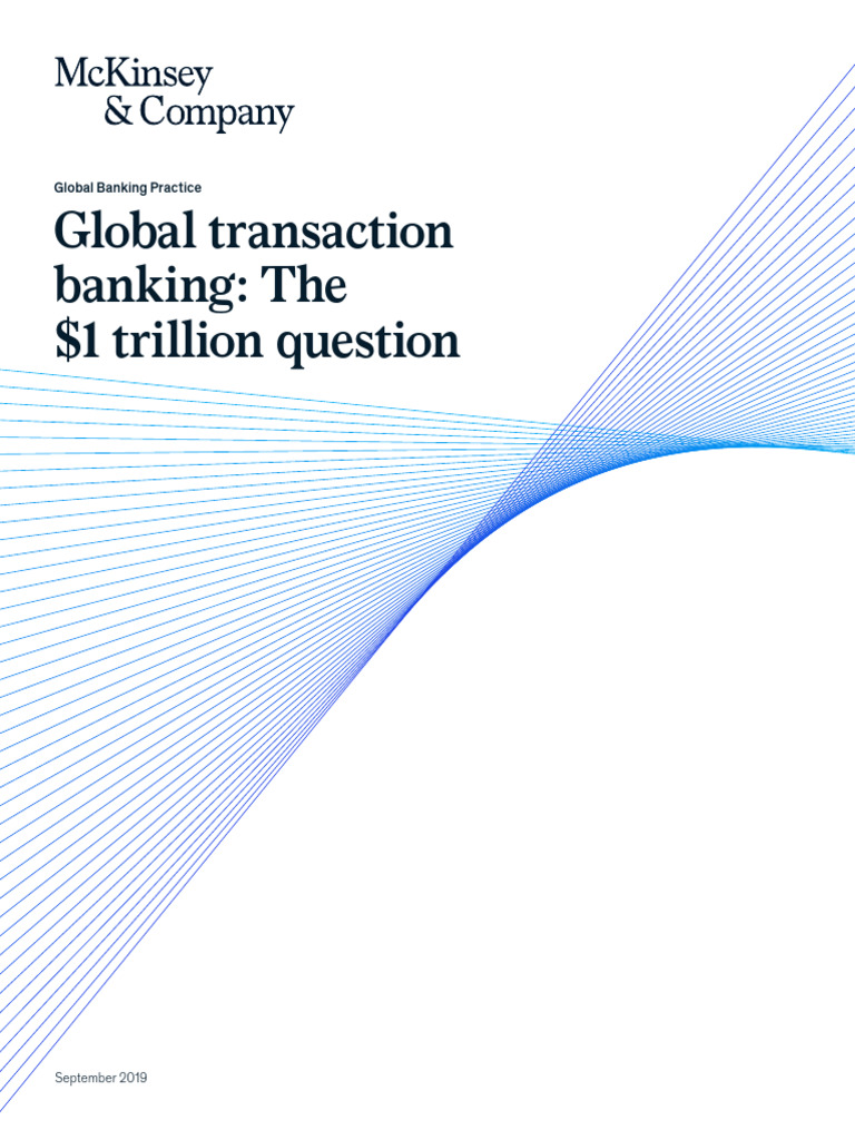 Global Transaction Banking The 1 Trillion Dollar Question | PDF | Banks ...