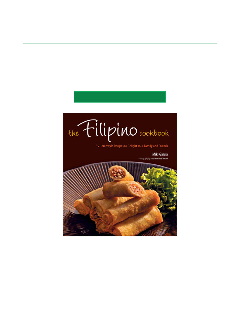Examine Filipino Cookbook 85 Homestyle Recipes To Delight Your Family ...