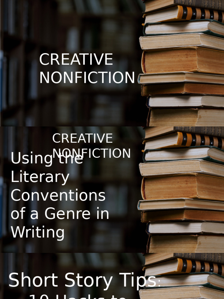 Creative Nonfiction Writing Tips | PDF | Narration | Plot (Narrative)