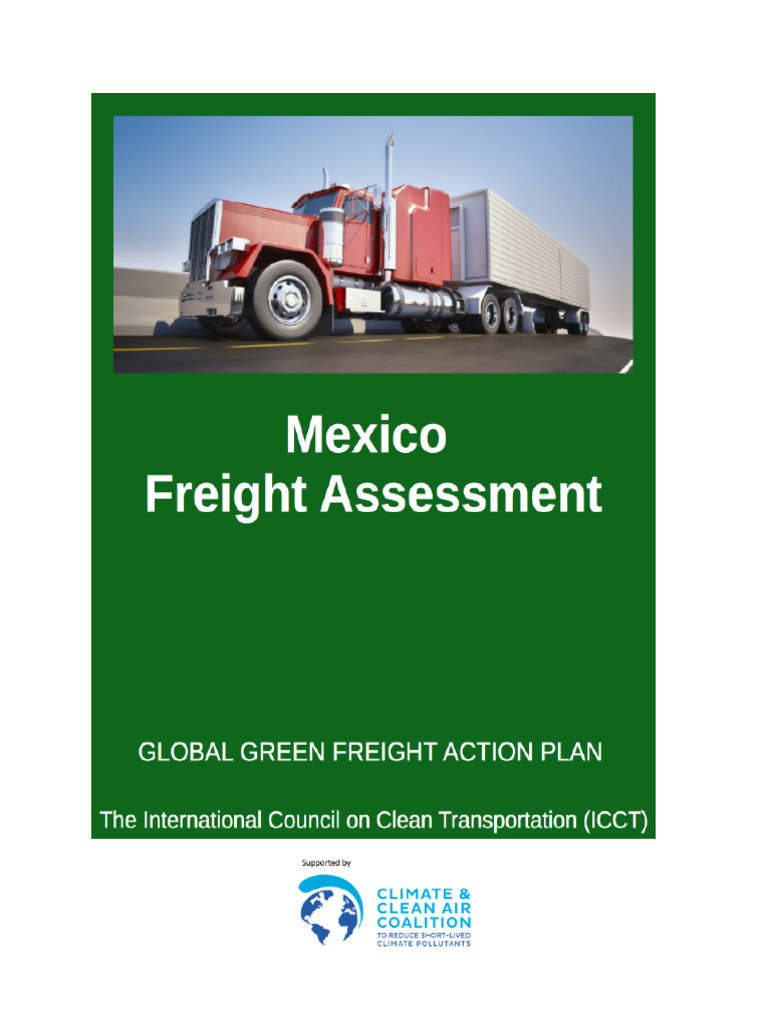 Mexico Freight Assessment ICCT Consultant Report Oct2017 | PDF | Fuel ...