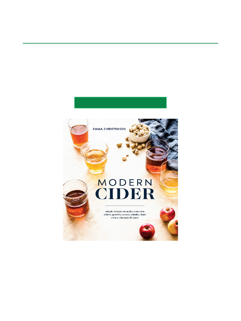 Top Ranking Modern Cider Simple Recipes To Make Your Own Ciders ...