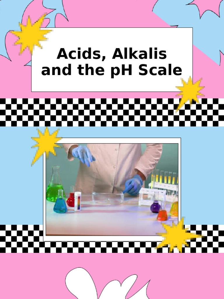 Acids, Bases and The PH Scale | PDF | Ph | Acid
