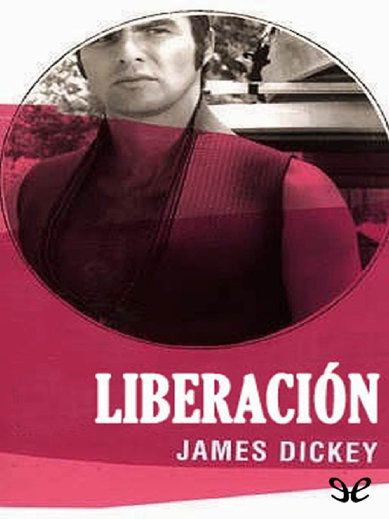 Liberación - James Dickey | PDF | Arco y flecha | Tiro al arco