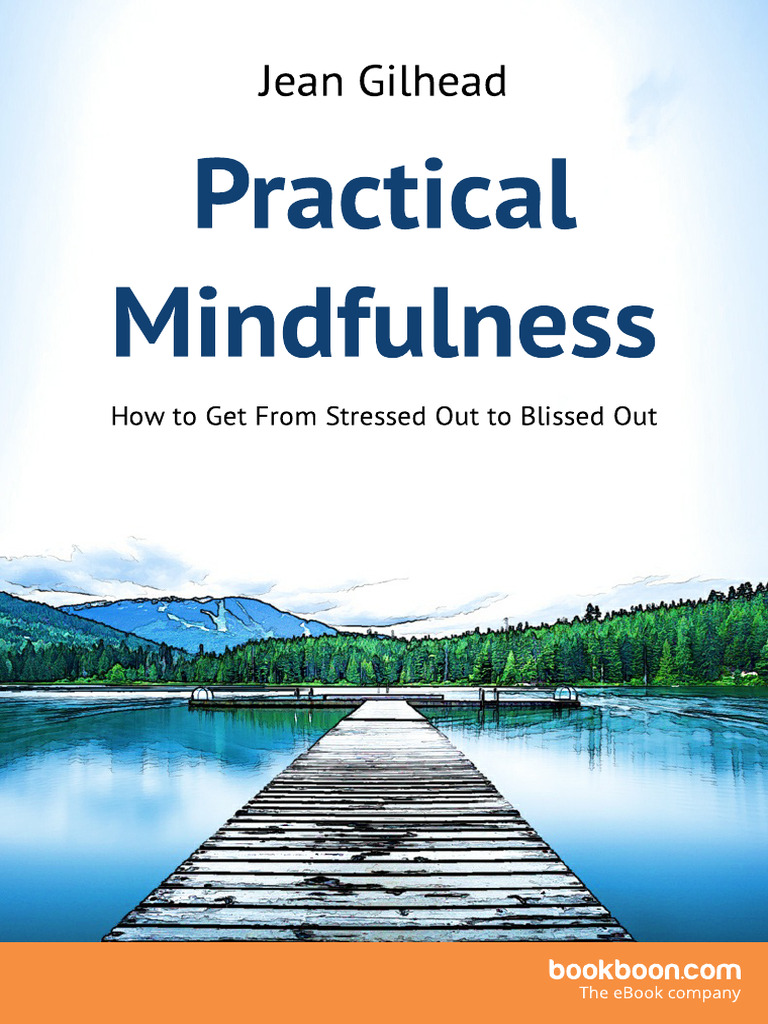 Practical Mindfulness | PDF | Mind | Thought