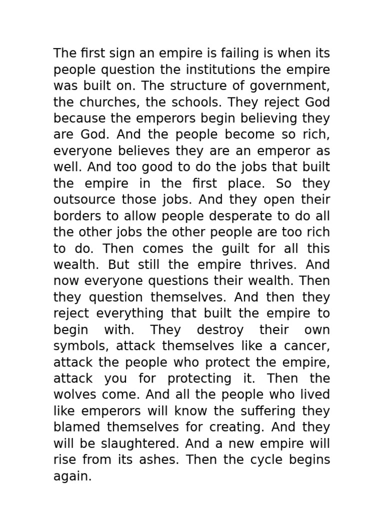 The First Sign An Empire Is Failing Is When Its People Question The ...