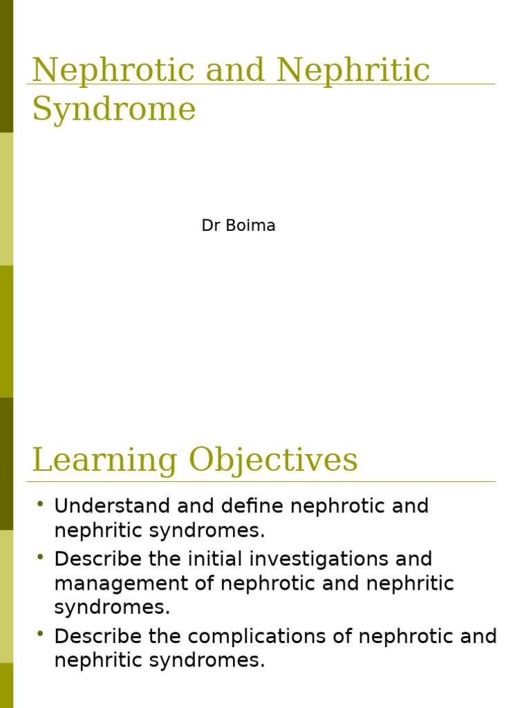 Nephrotic Nephritic Syndrome | PDF | Edema | Clinical Medicine