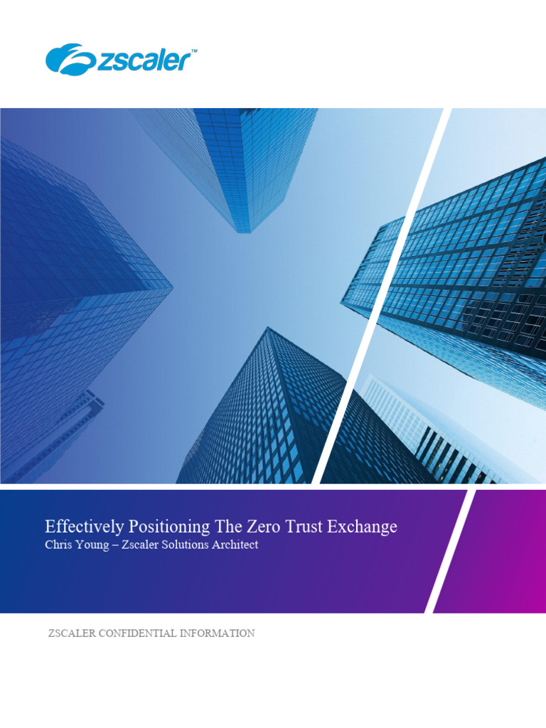 Zscaler - Effectively Positioning The ZT Exchange | PDF | Cloud Computing | Computer Security