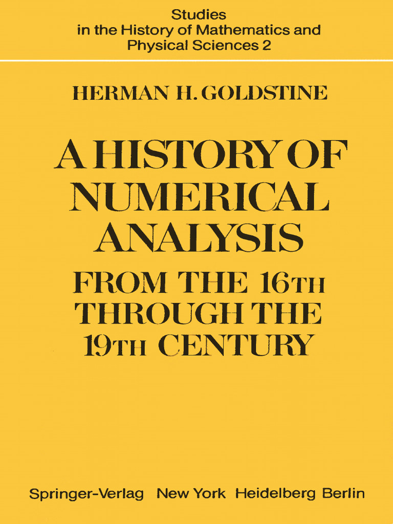 A History of Numerical Analysis From The 16th Through The 19th Century ...