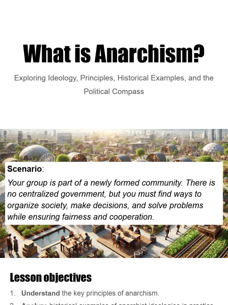 What Is Anarchism - The Theories and Explanations, Contrasting ...
