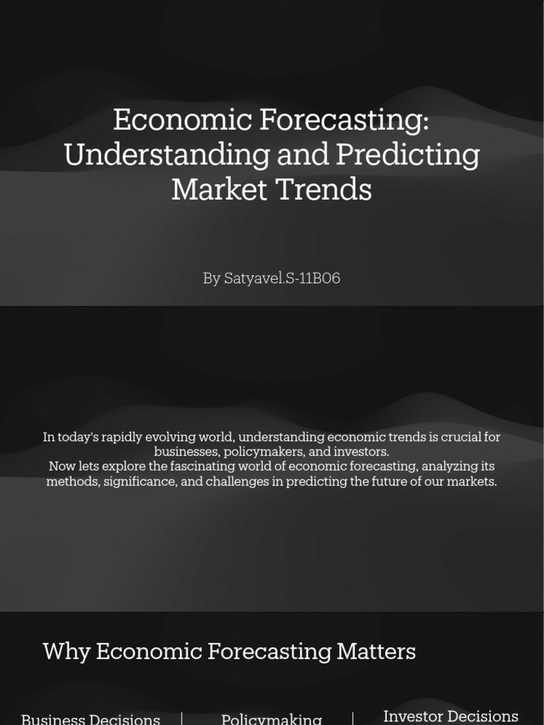 Economic Forecasting Navigating Uncertain Market Trends | PDF ...