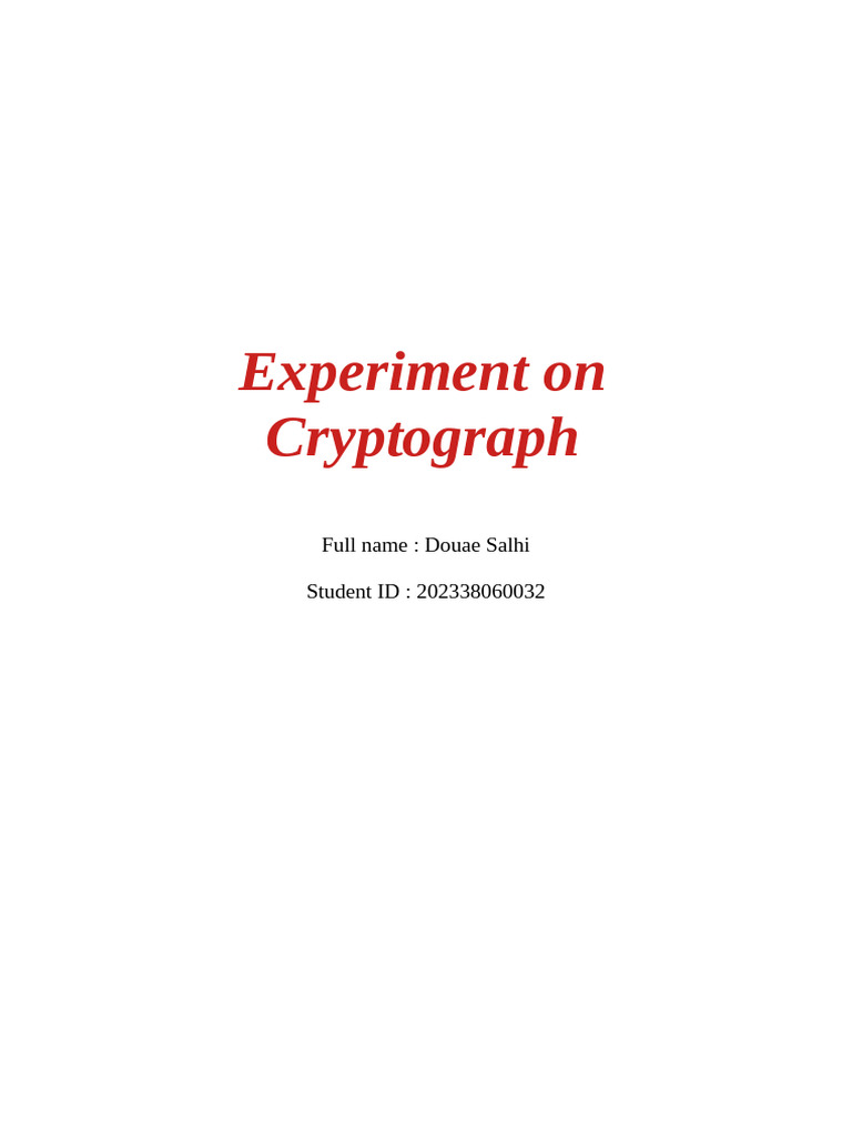 Experiment On Cryptography From A Student | PDF | Encryption | Cryptography