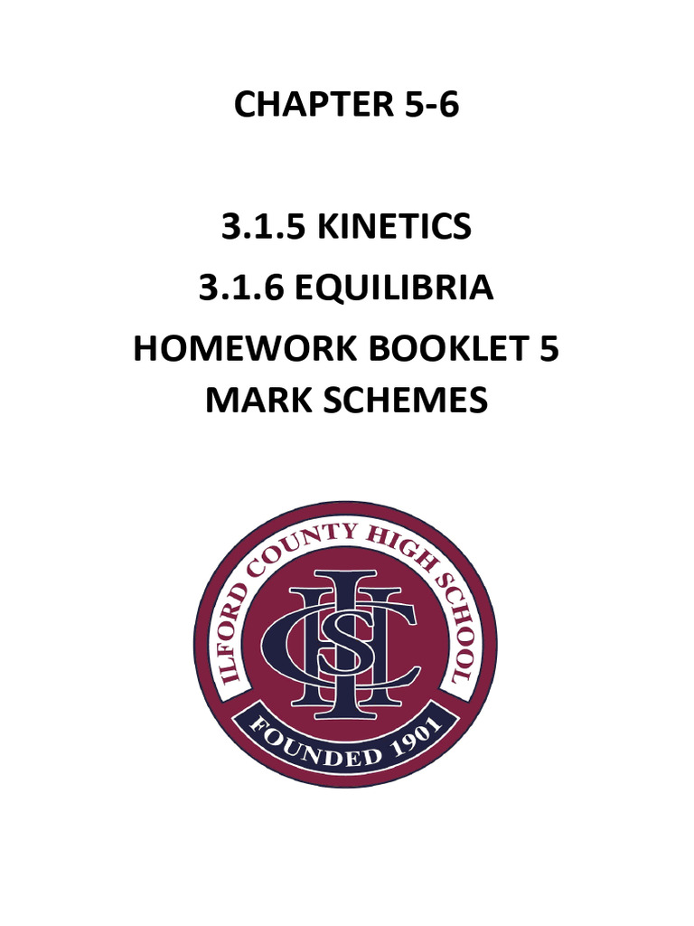 HW Booklet 5 - Ch5 and Ch6 Kinetics and Equilibra MS (2) | PDF | Reaction Rate | Activation Energy