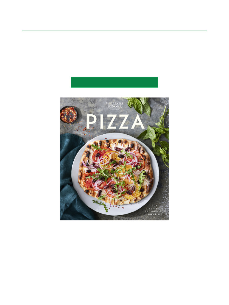 Williams Sonoma Pizza Cookbook PDF | PDF