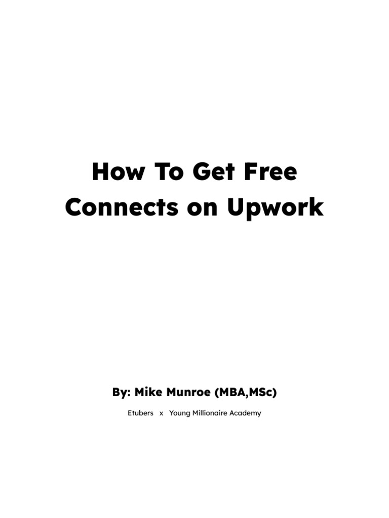 Free Upwork Connects: Tips & Strategies | PDF | Freelancer | Business