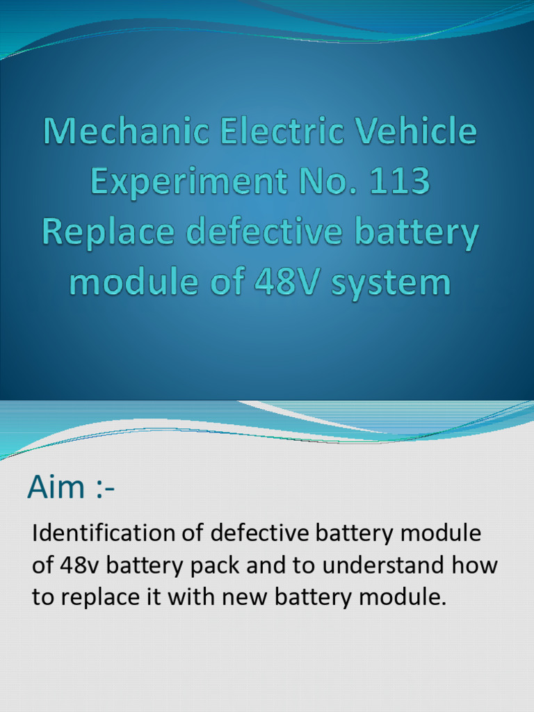Experiment No. 113 - Replace Defective Battery Module | PDF