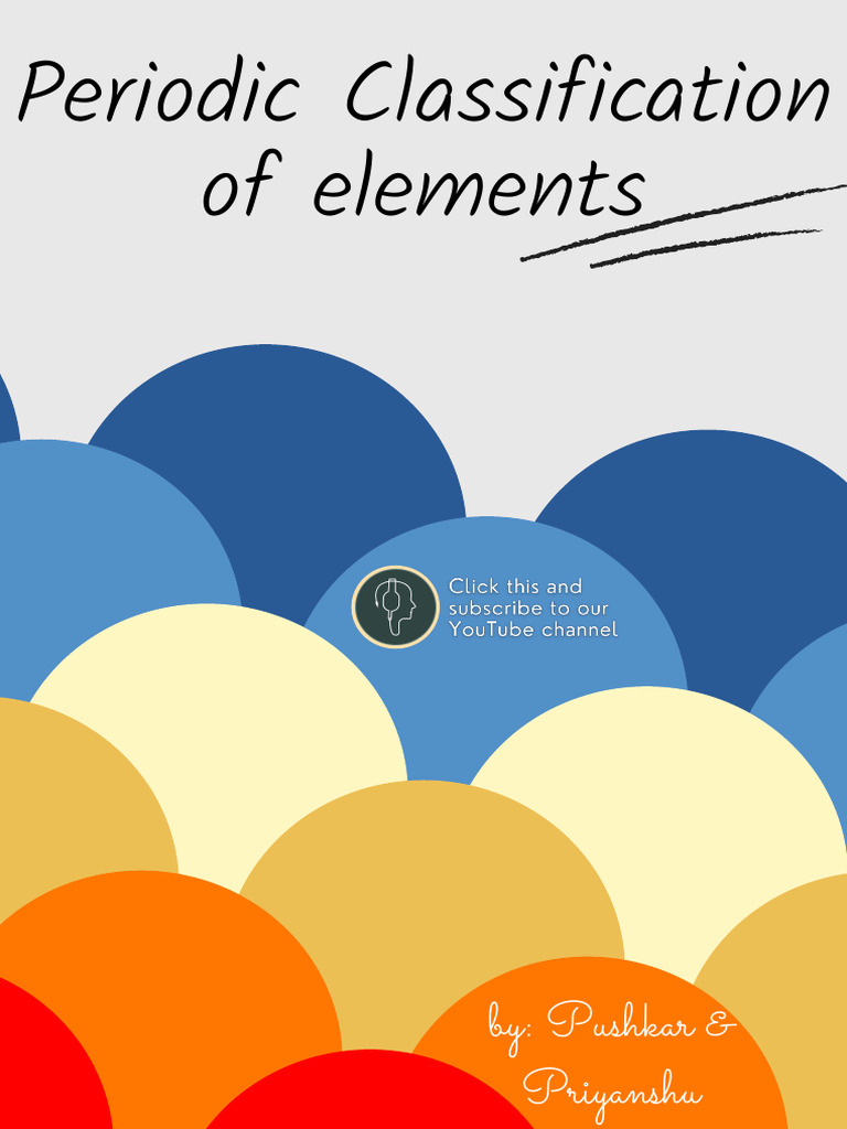 Periodic Classification of elements | PDF