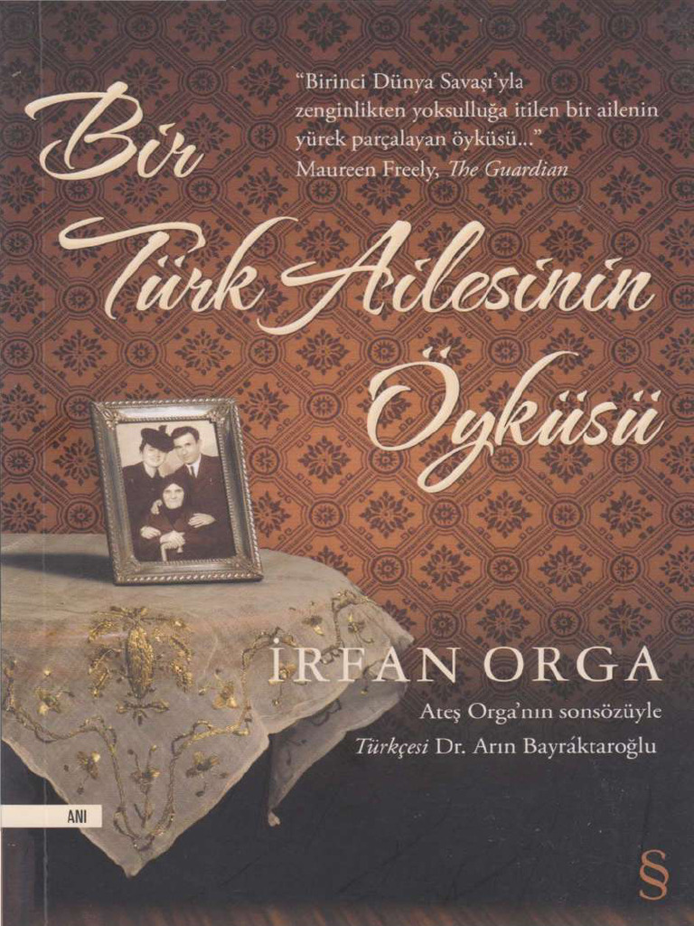 İrfan Orga Bir Türk Ailesinin Öyküsü Everest Yayınları | PDF