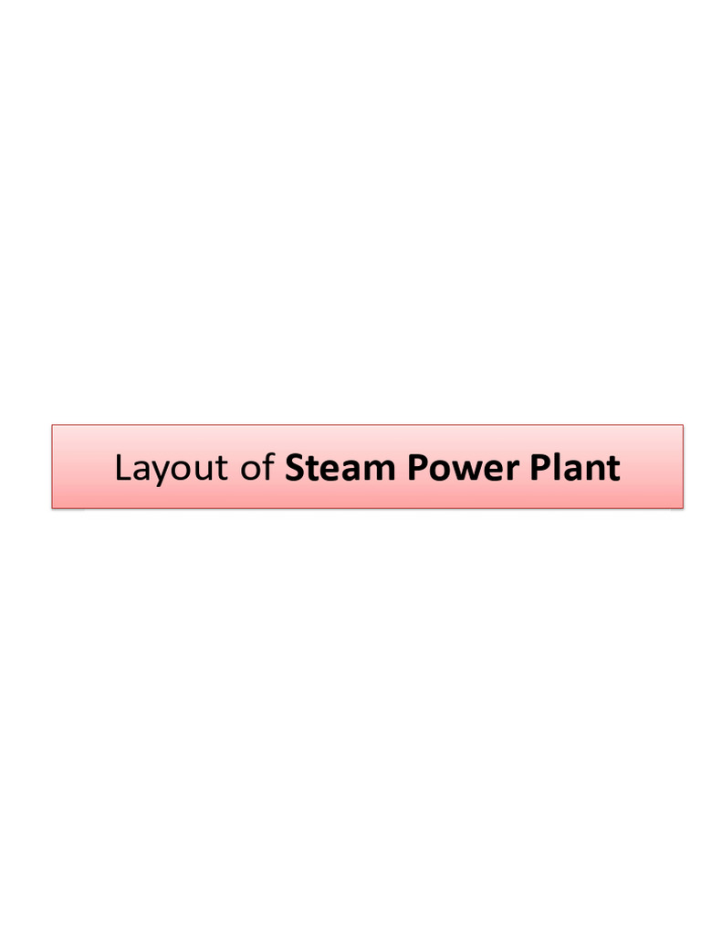 Modern Steam Power Plant Layout | PDF | Boiler | Steam