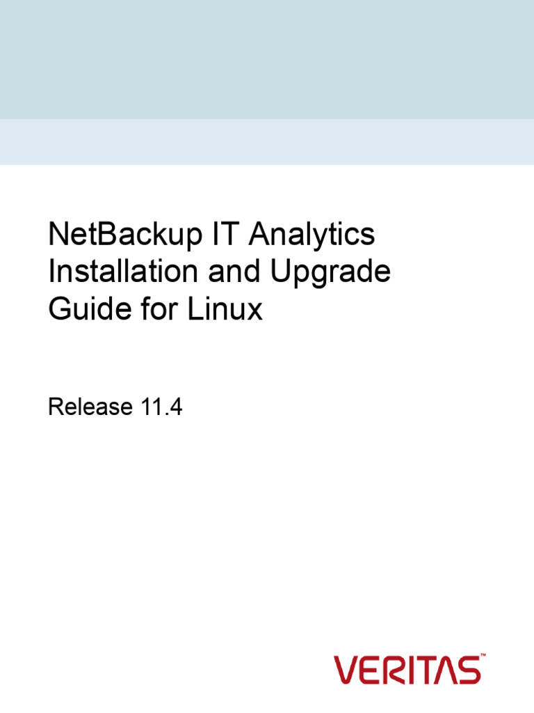 NetBackup IT Analytics Installation and Upgrade Guide for Linux v11.4 | PDF | Databases | File ...