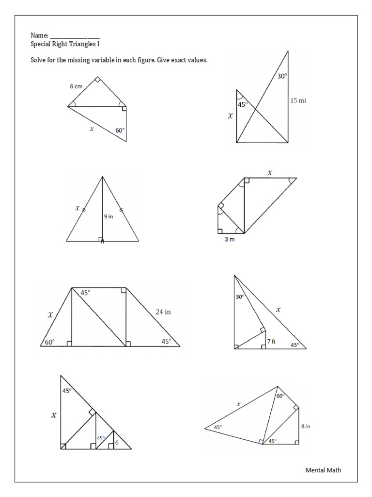 Name: Special Right Triangles I Solve For The Missing Variable in Each Figure. Give Exact Values ...