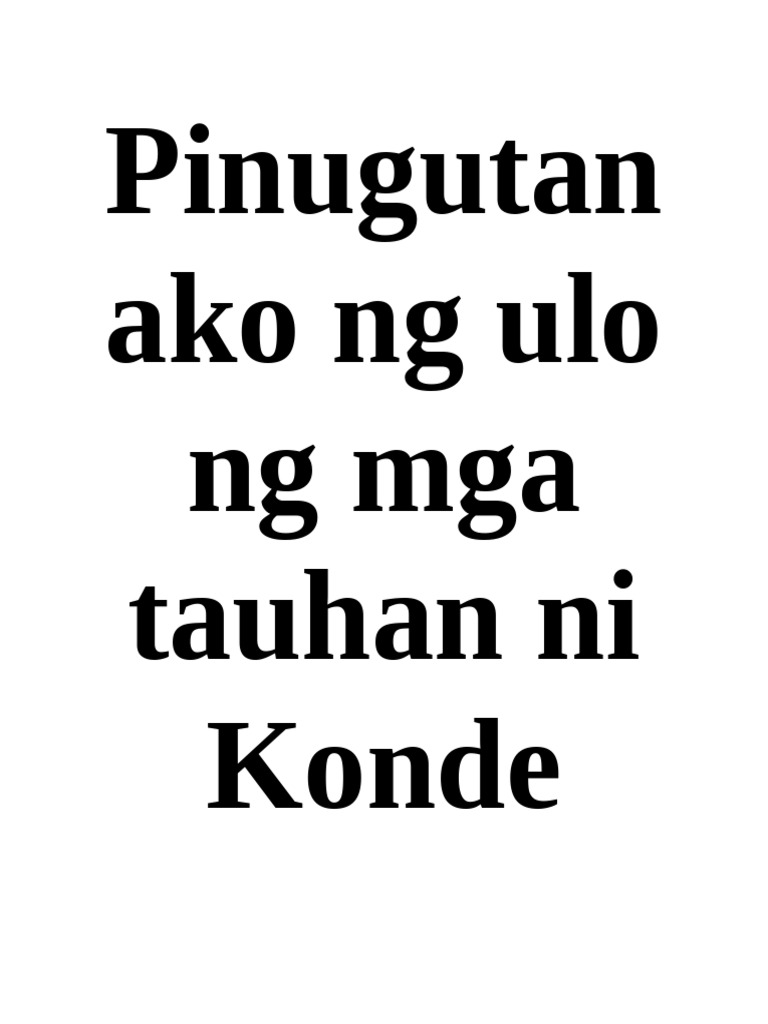Pinugutan Ako NG Ulo NG Mga Tauhan Ni Konde Adolfo | PDF