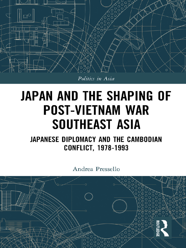 Japan and the shaping of post-Vietnam War Southeast Asia Japanese ...