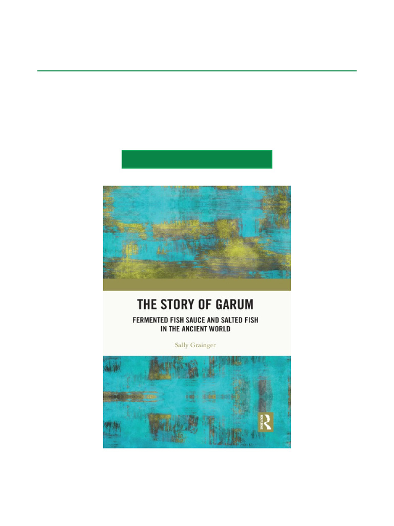 Special Offer The Story of Garum Fermented Fish Sauce and Salted Fish ...