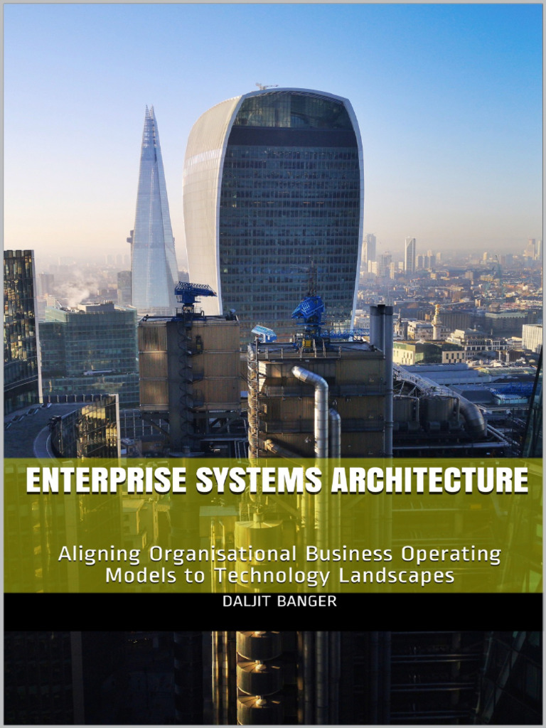 Enterprise Systems Architecture Aligning Organisational Business ...